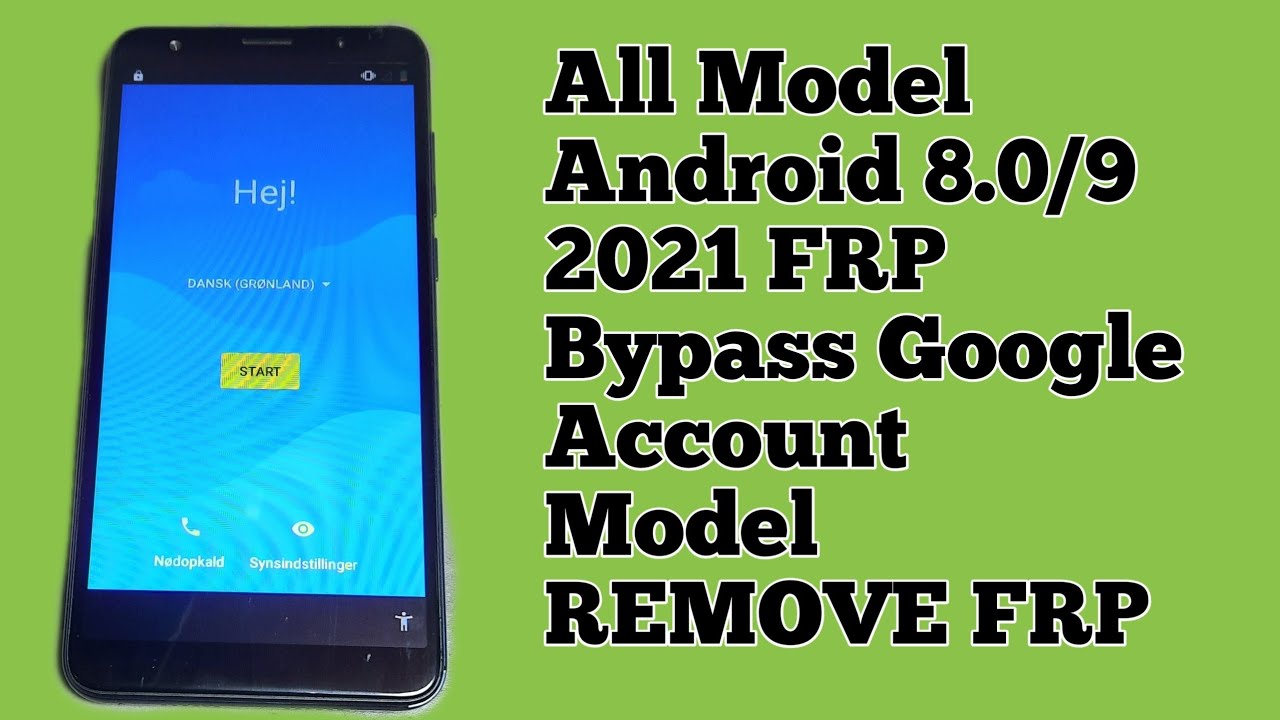 All Mobel Android 8.0/9 2021 FRP Bypass Google Account Mobel REMOVE FRP ...