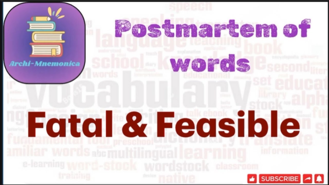 Fatal | feasible | Fatal meaning | feasible meaning | learn English ...