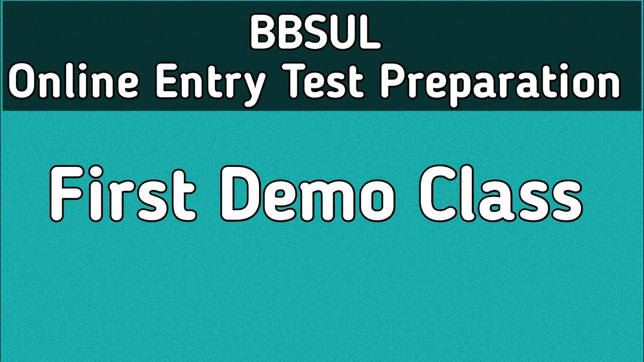BBSUL Online Entry Test Preparation First Demo Class | PakProfessor ...