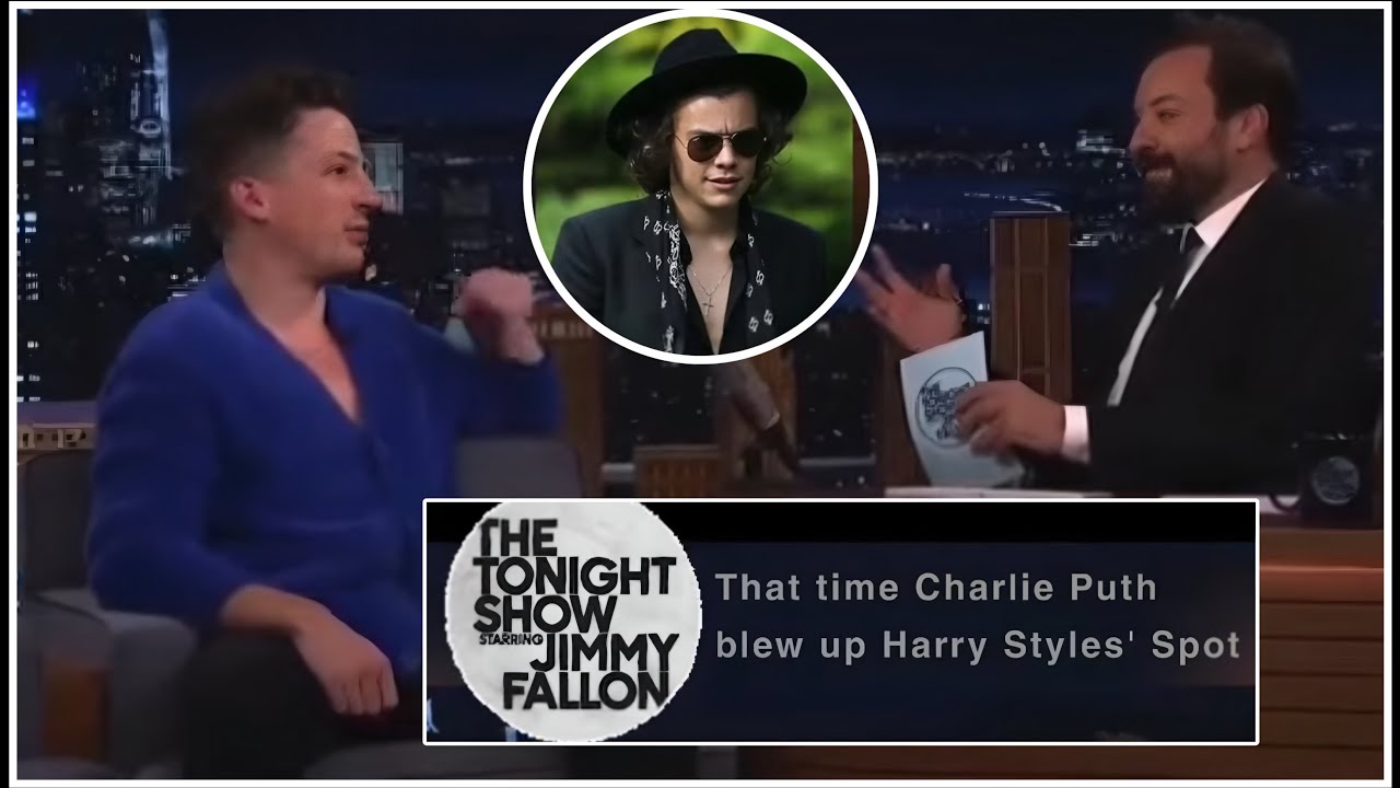 “Charlie Puth Blows Up Harry Styles Spot.” - YouTube