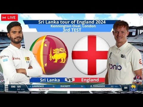England Vs Sri Lanka Live, 3rd Test Match || ENG Vs SL Live Match, Day ...