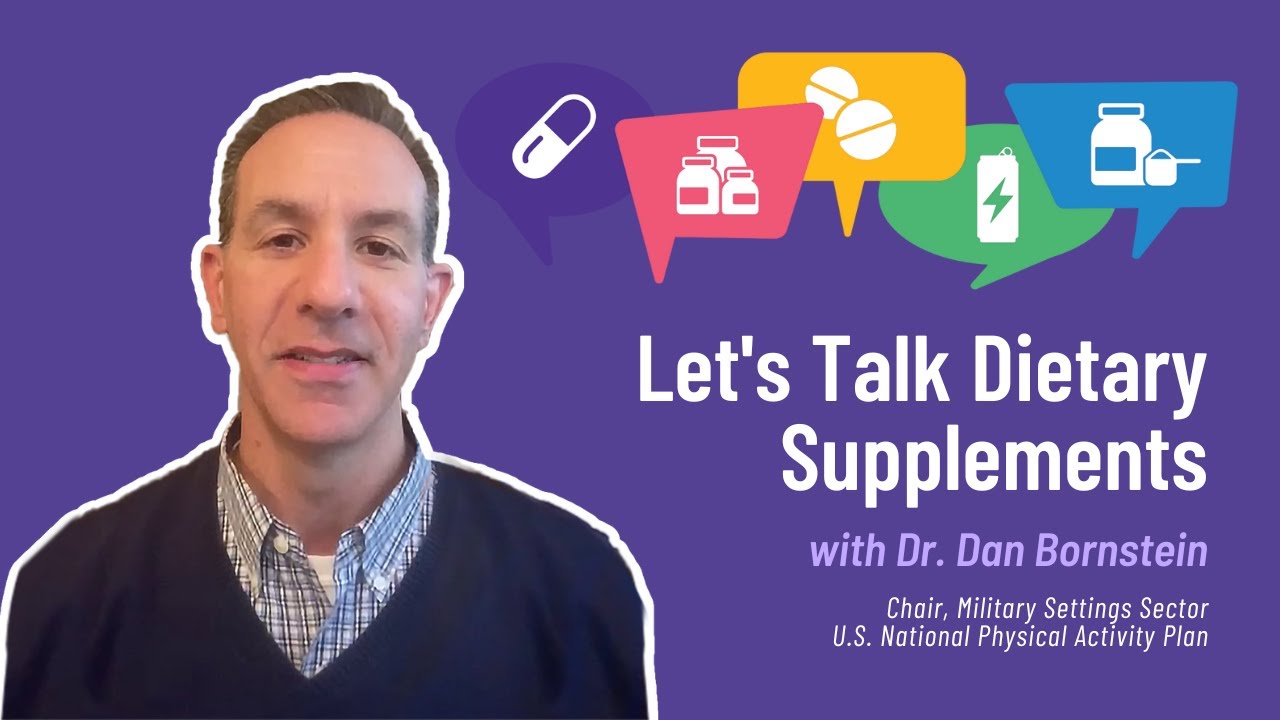 Let's Talk Dietary Supplements with Dr. Dan Bornstein - YouTube
