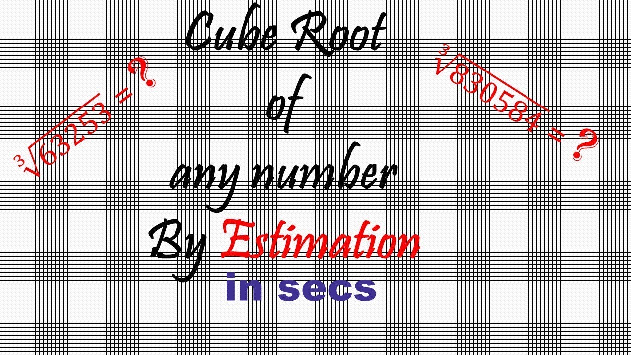 Cube Root By Estimation By Maths Easy Tutorial YouTube