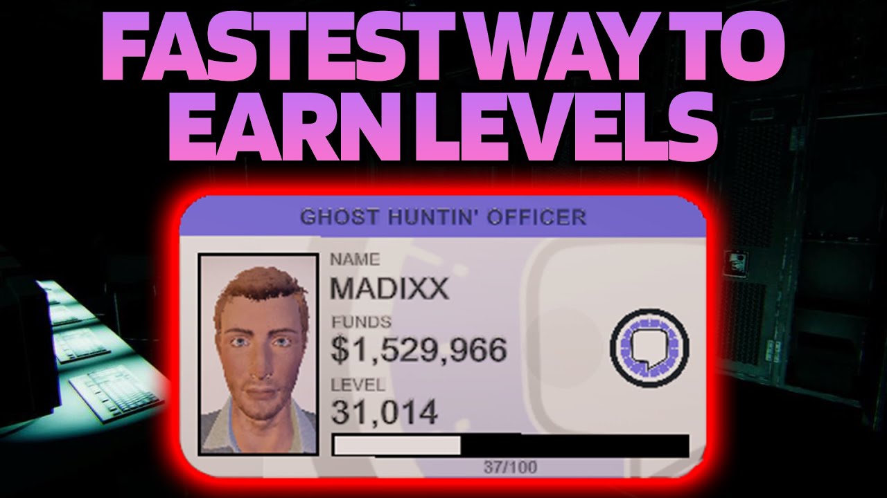 FASTEST WAY TO GAIN LEVELS (10,000+ in 1 week) - Phasmophobia Guide ...