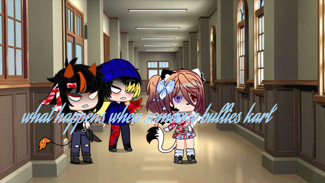 what happends when someone bullies karl// high-school au// - YouTube