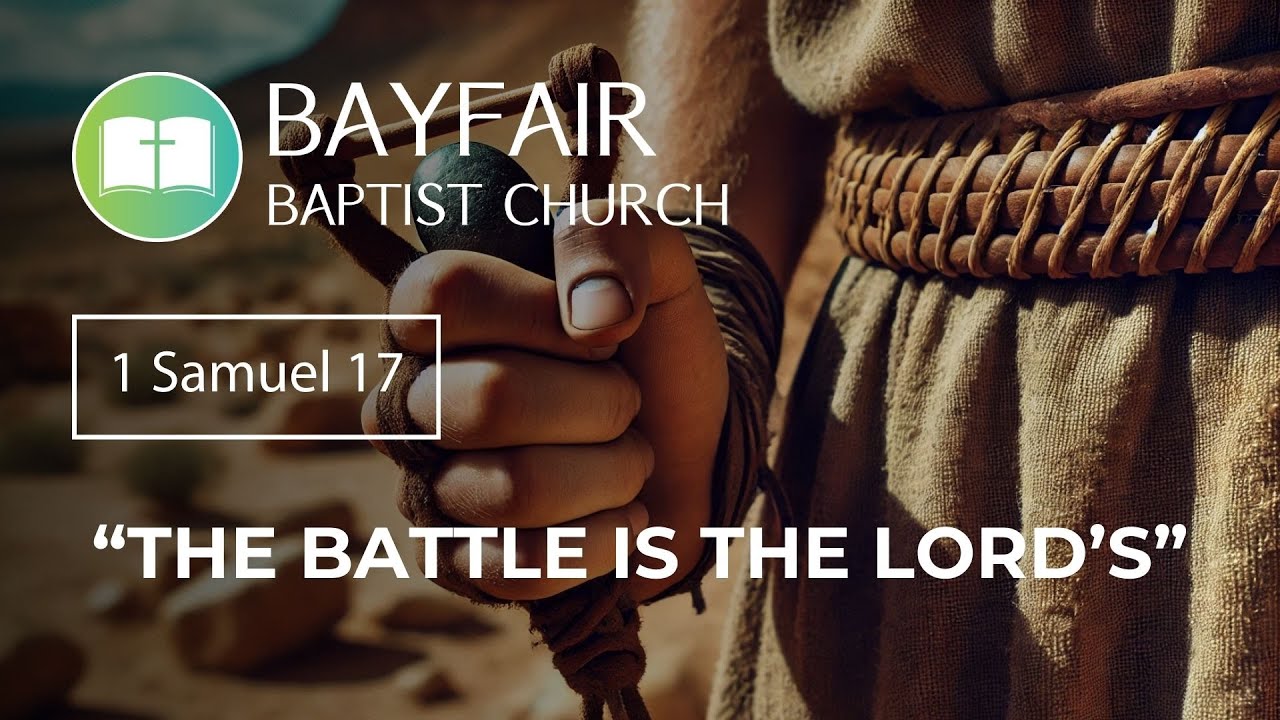 Bayfair Baptist Church - 1 Samuel 17 // December 1st 2024 - YouTube