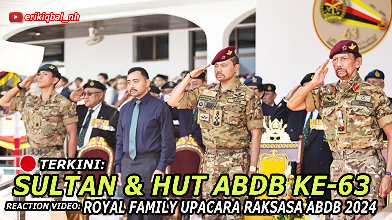 🔴TERKINI! SULTAN BRUNEI & UPACARA RAKSASA ULANG TAHUN ABDB KE-63 THN ...