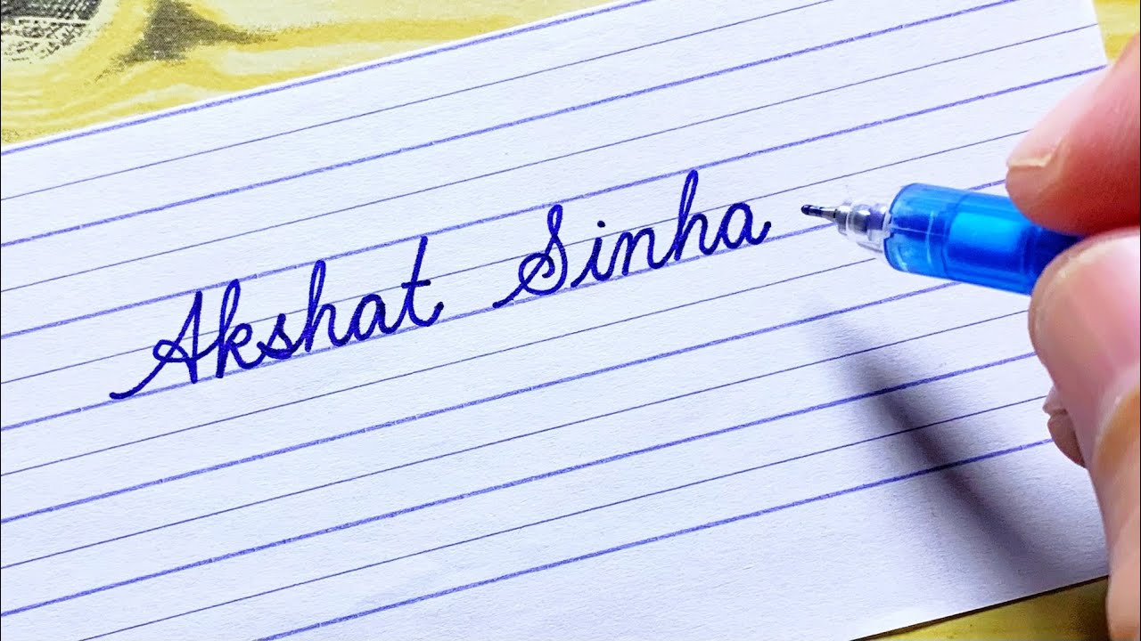 “Akshat Sinha” name in cursive writing. - YouTube