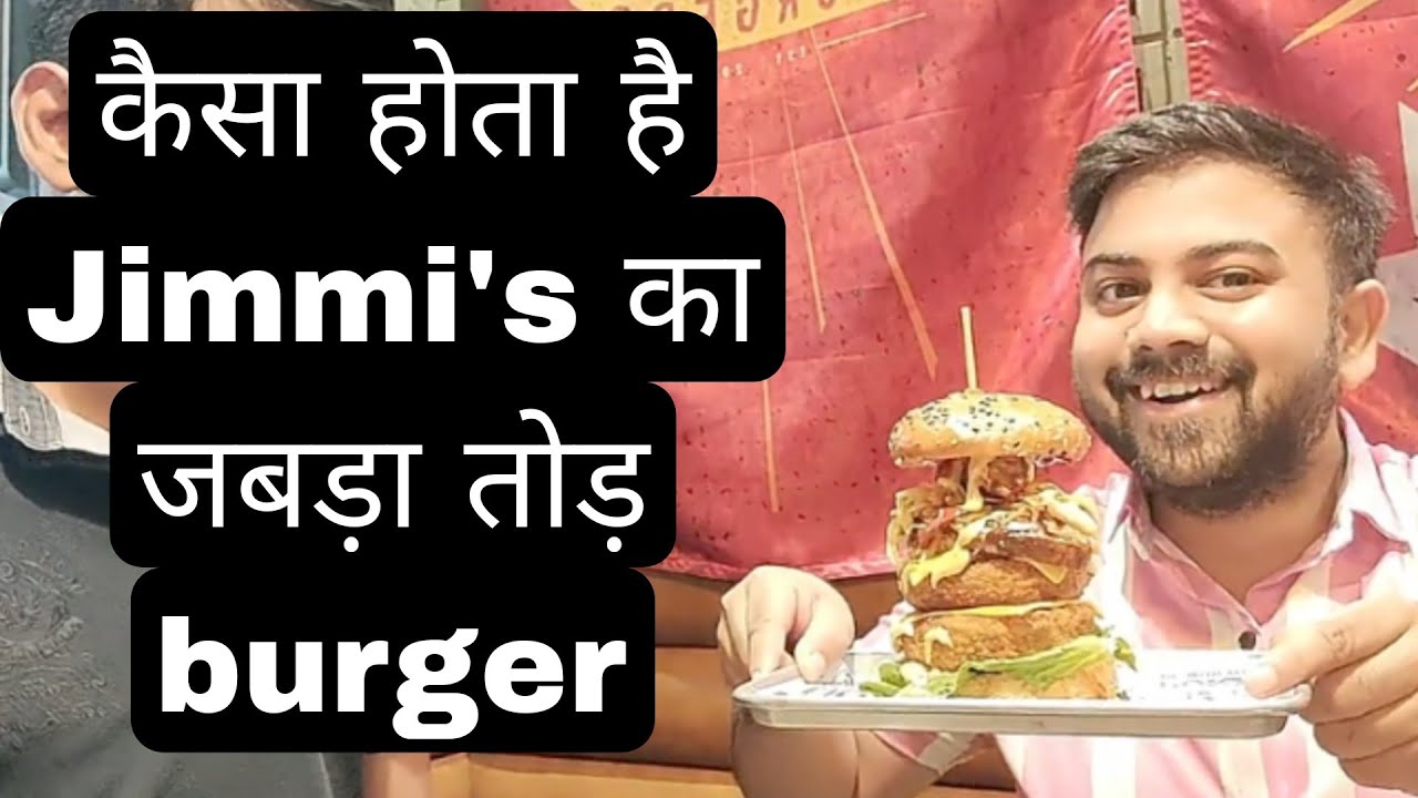 Why Mumbai's Jimmy's burgers are better than all the Delhi burger - YouTube