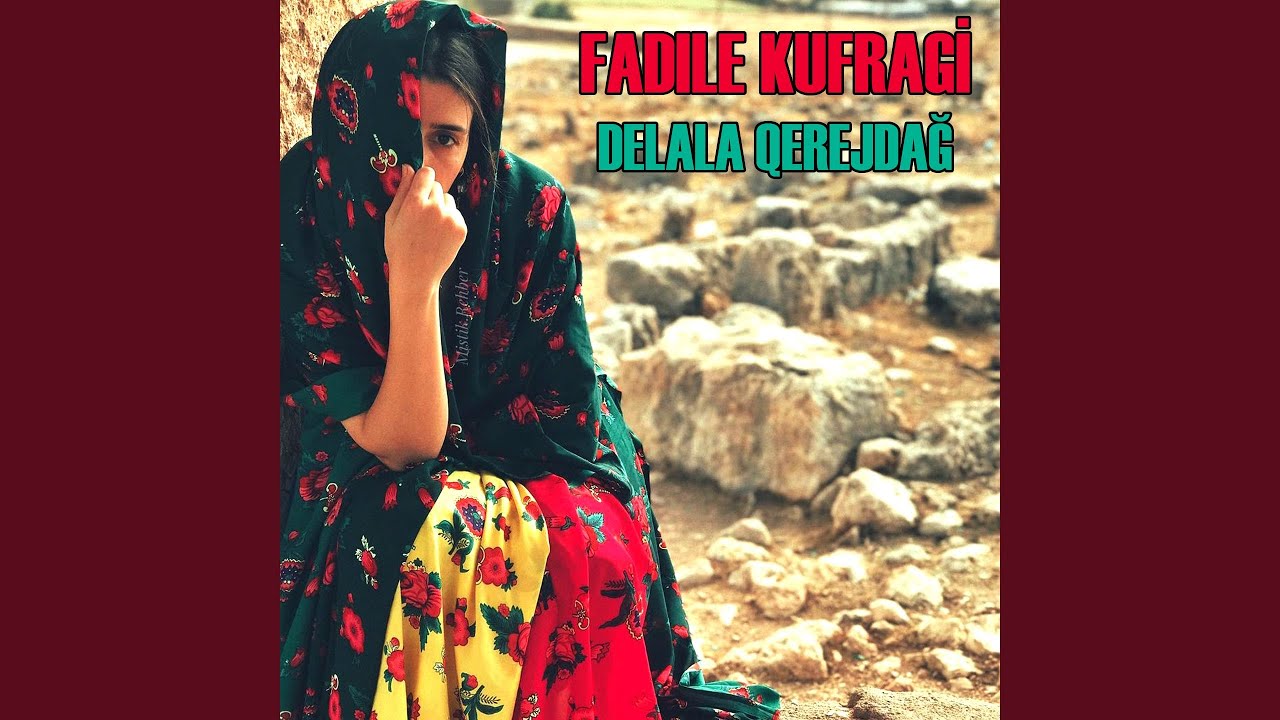 Delala Qerejdağ, Pt. 3 - YouTube