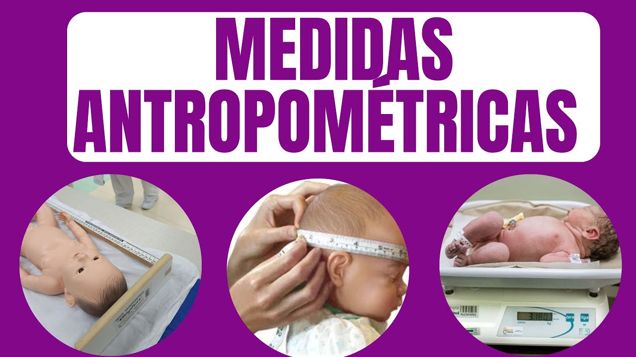 MEDIDAS ANTROPOMÉTRICAS DO RECÉM-NASCIDO - PESO E COMPRIMENTO - YouTube