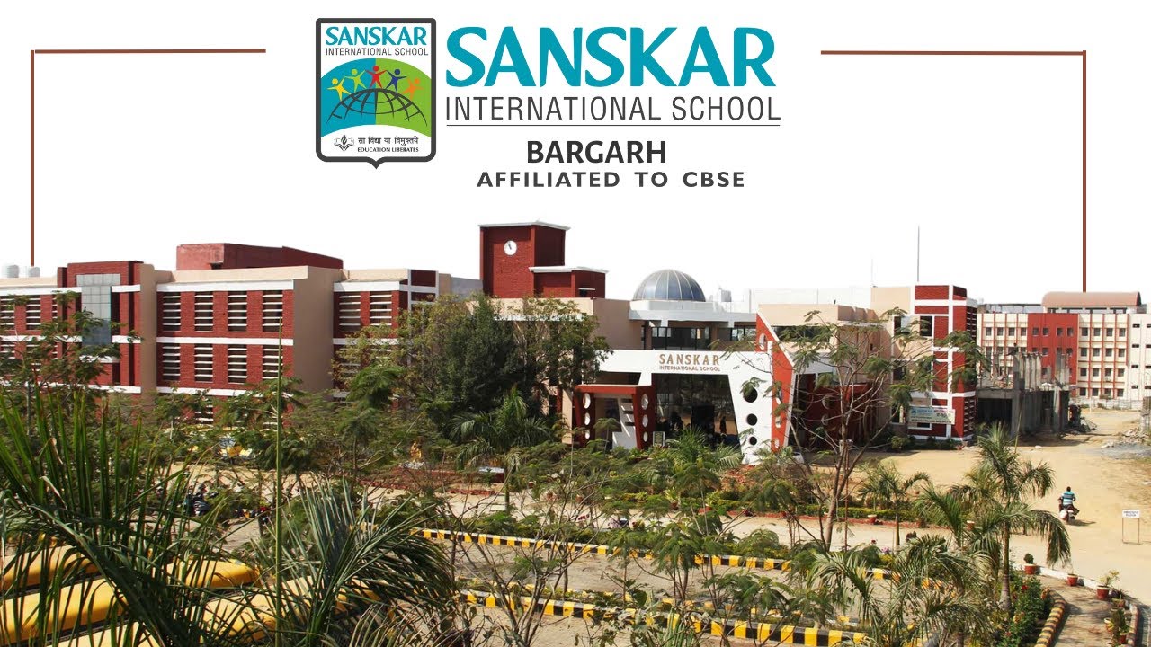 Life at Sanskar | Walk Through of Sanskar International School,Bargarh ...