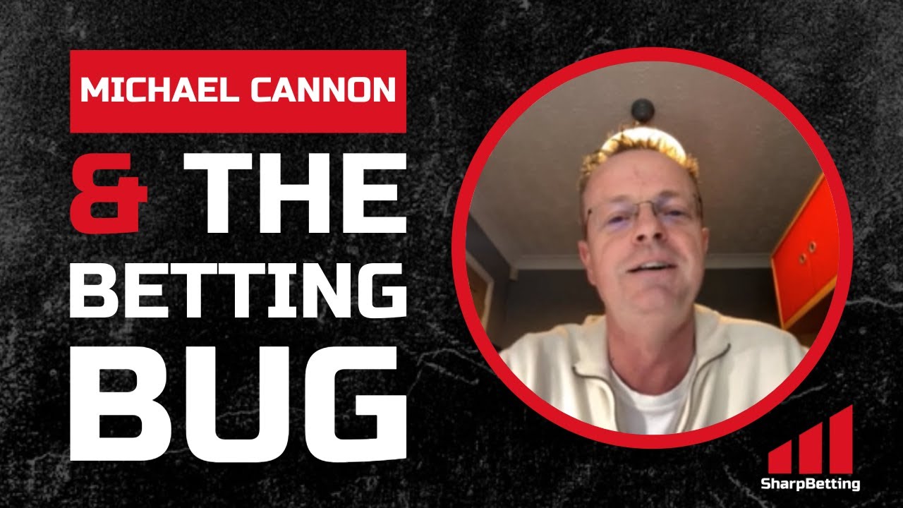 The Betting Bug & Michael Cannon - YouTube