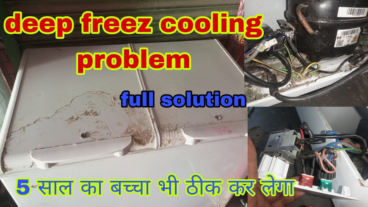Deep Freezer Cooling Problem | Deep Freezer Repairing | Deep Fridge not ...