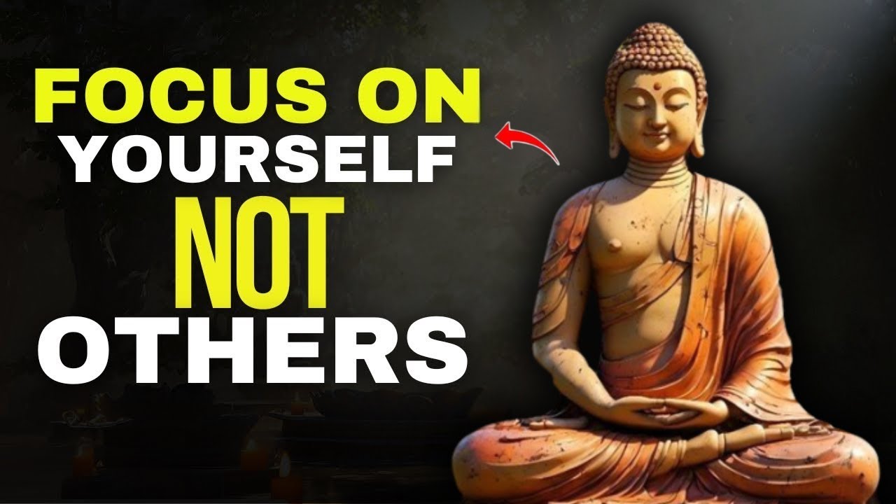 Focus on YOURSELF for a Life-Changing Experience | Powerful Buddhist ...