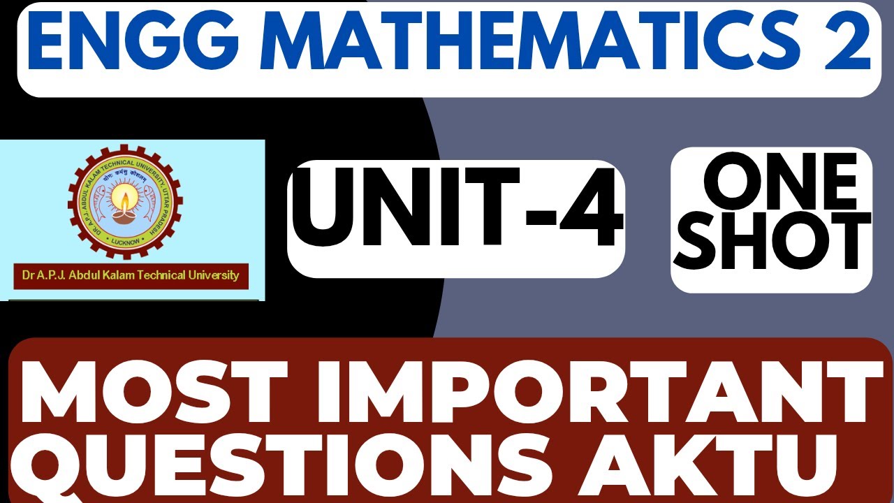 Engineering Mathematics 2 Most Important Questions Unit-4 One Shot | M2 ...
