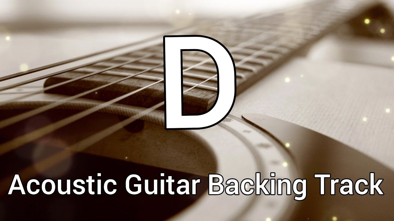 Backing Track D major acoustic guitar #backingtrack #typebeat # ...