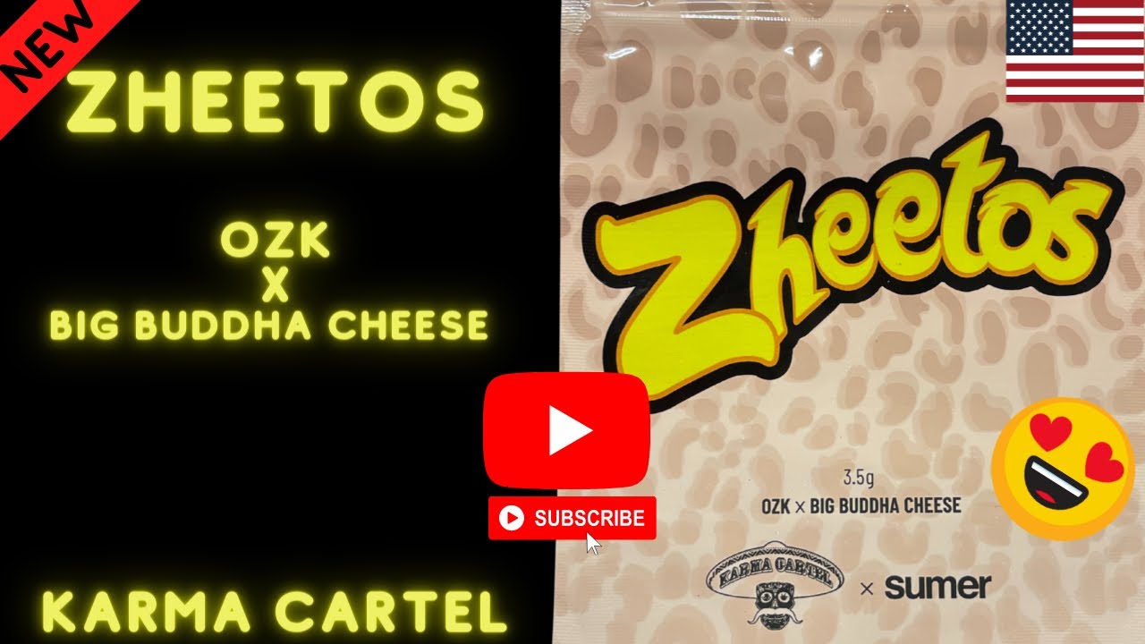 Zheetos Karma Kartel Big Budha Cheese x OZK -First Batch of 2021 - YouTube