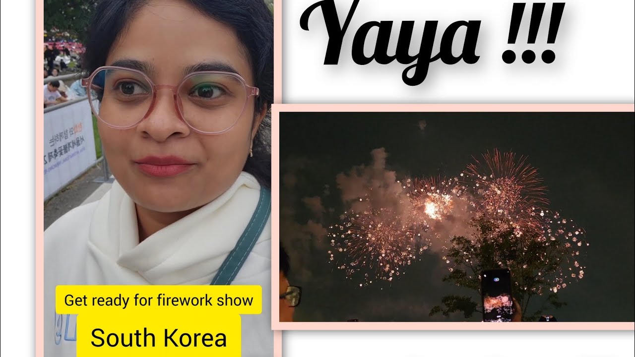 Get Ready for firework|Part-2|south korea|Seoul#theshottakers#youtube# ...