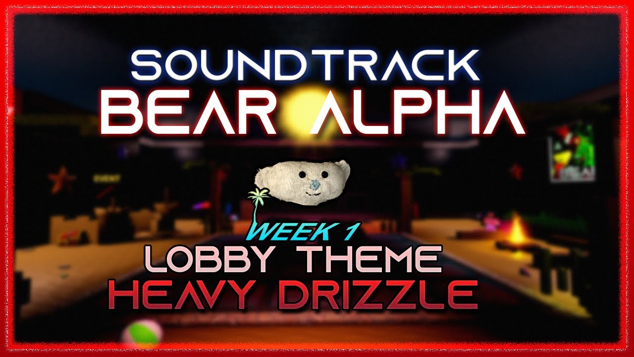 BEAR ALPHA SOUNDTACK | LOBBY THEME (HEAVY DRIZZLE) - YouTube