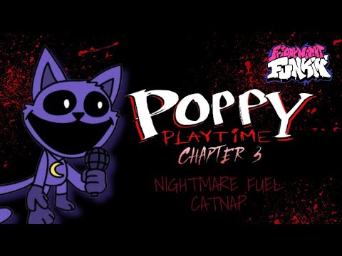 Friday Night Funkin |Nightmare Fuel - Catnap Vs. Smiling Critters Poppy ...