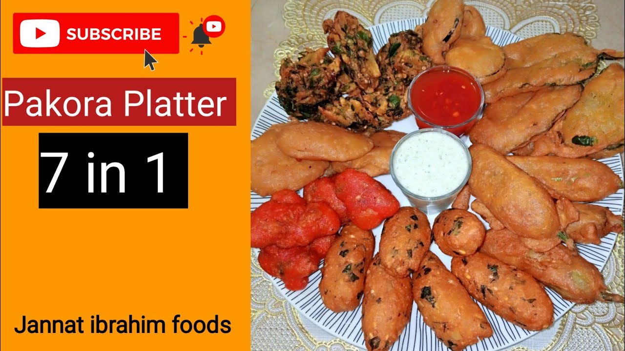 7 in 1 Pakora Platter with magic masala recipe | By Jannat ibrahim ...