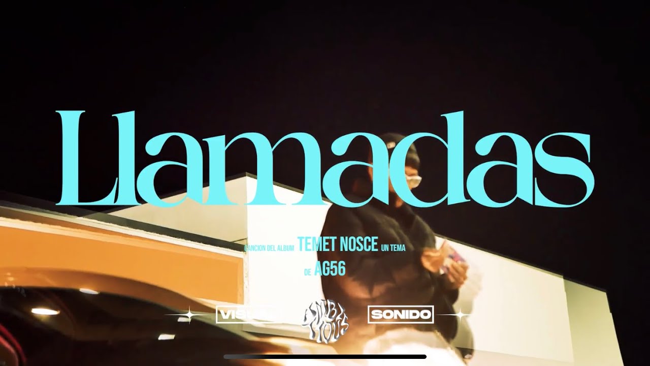 AG56 - LLAMADAS - YouTube