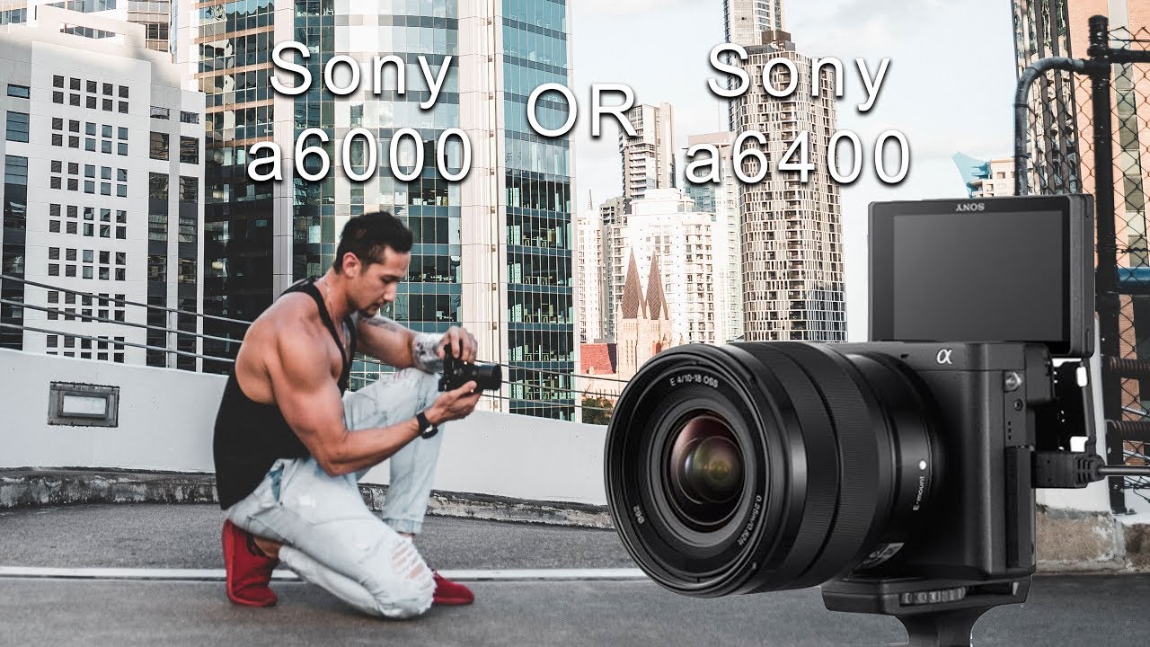 sony-a6000-still-worth-it-in-2019-or-buy-a6400-youtube