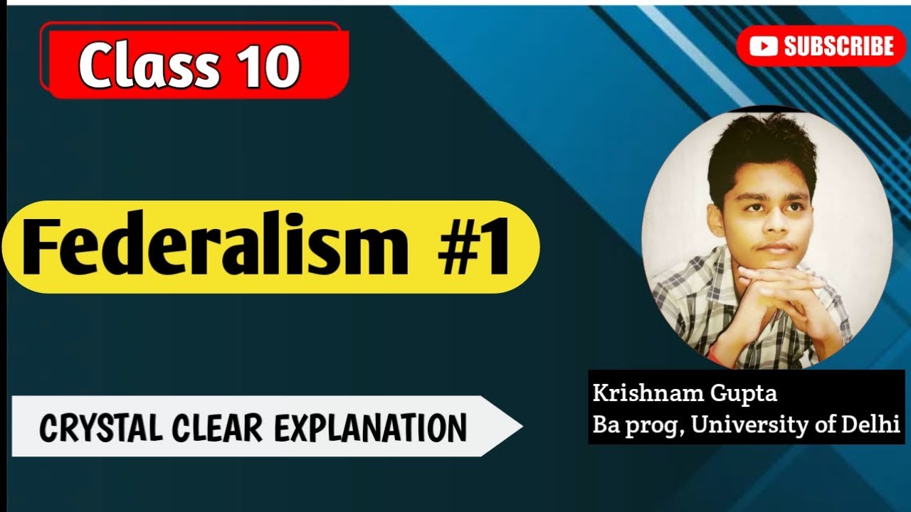 Federalism class 10 || Part 1|| Full chapter Explanation L-1 || Civics ...