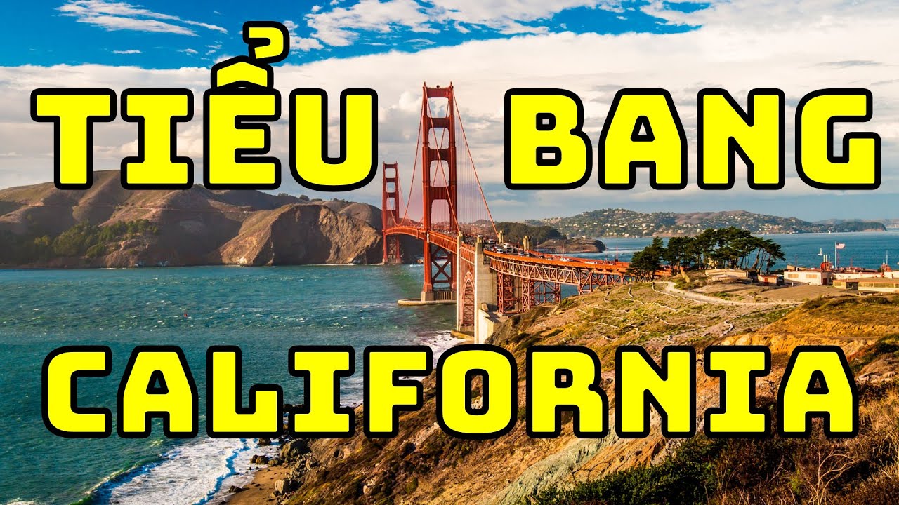 Tiểu Bang California, USA [Cuộc Sống Ở Mỹ] - YouTube