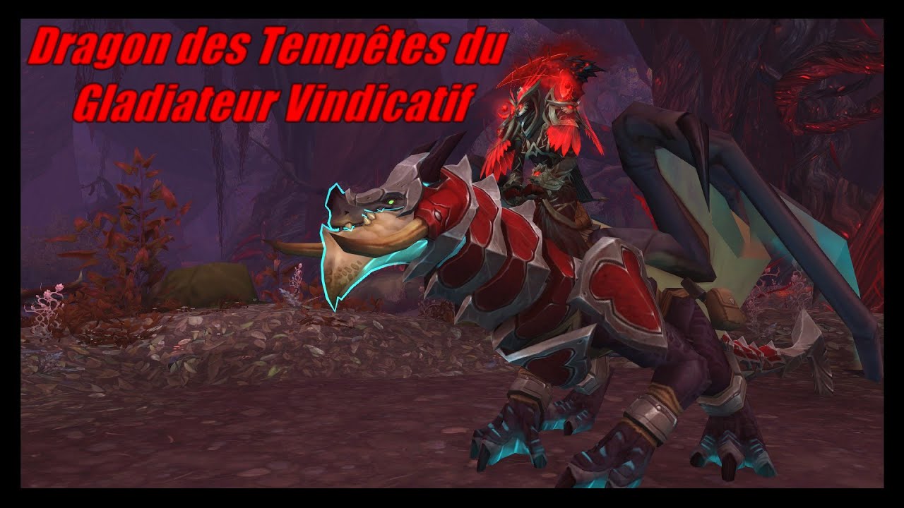 Elite monture wow Dragon des tempêtes du gladiateur vindicatif ...