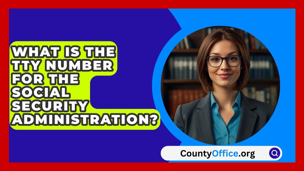 What Is the TTY Number for the Social Security Administration ...