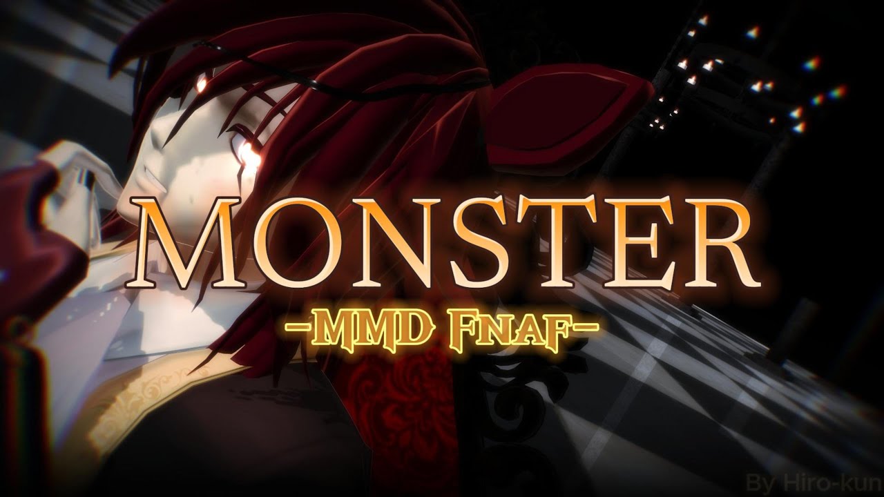 |MMD Fnaf| - Monster - YouTube