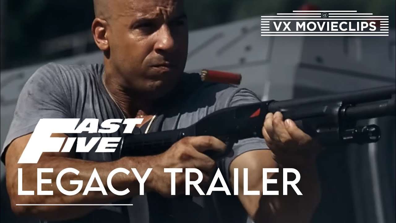 Fast Five - Legacy Trailer (2011) | VX Movieclips - YouTube