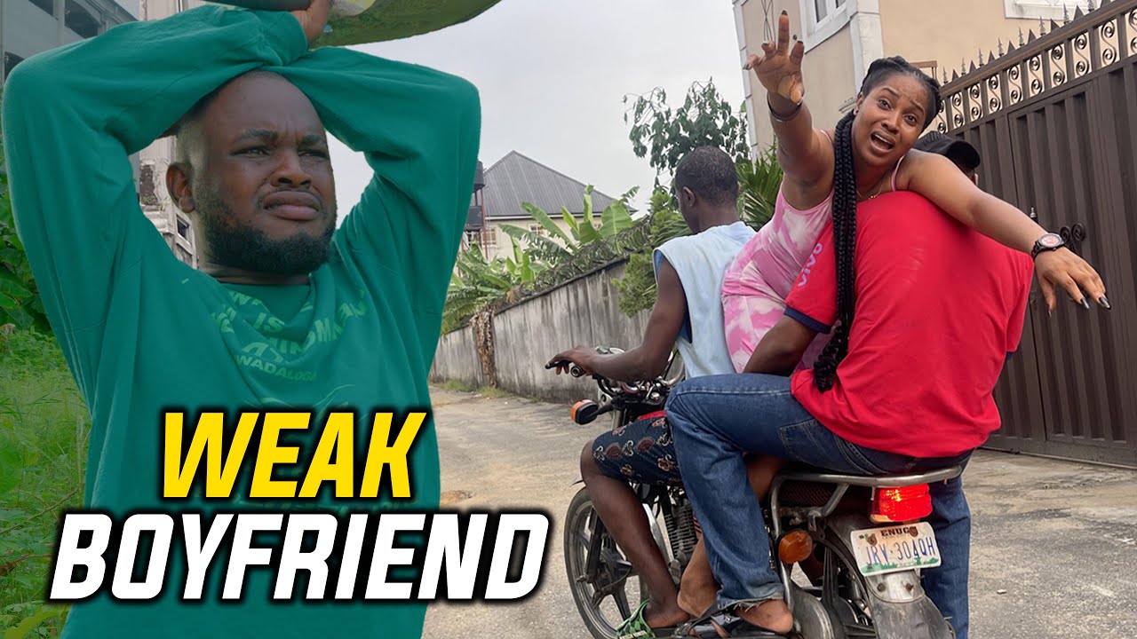 WEAK BOYFRIEND (PRAIZE VICTOR COMEDY TV) - YouTube