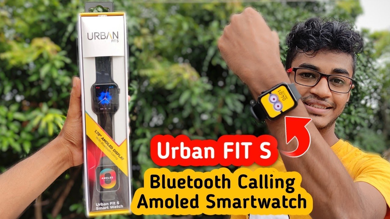 Urban FIT S 1.78" Amoled Screen Calling Smartwatch Unboxing and ...