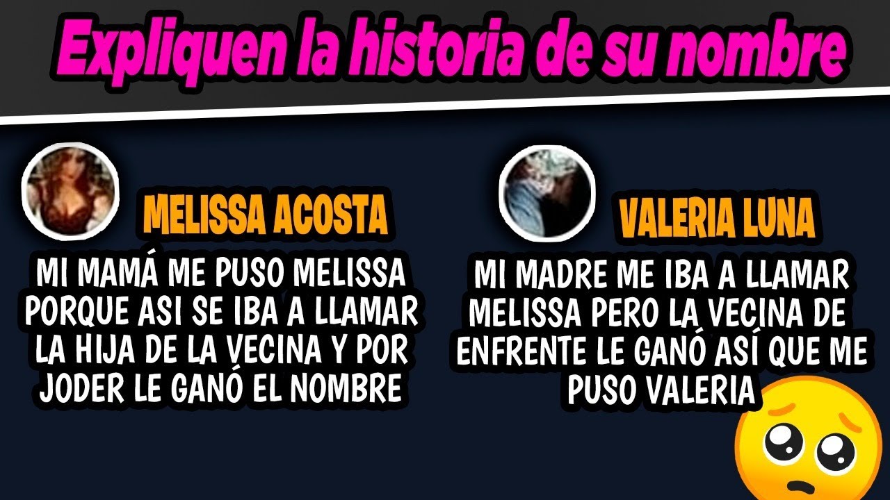 EXPLIQUEN LA HISTORIA DE SUS NOMBRES - YouTube