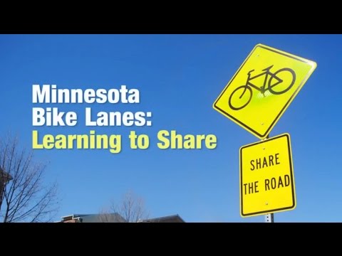 Minnesota Bike Lanes: Learning to Share - YouTube