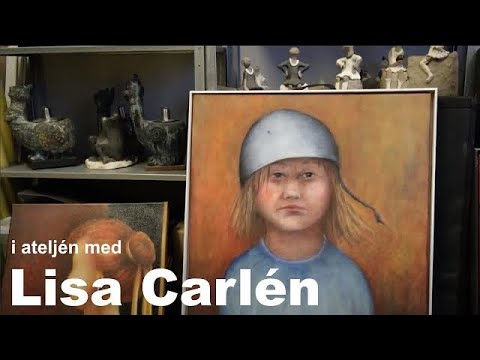 Artist Lisa Carlén - in her studio - YouTube