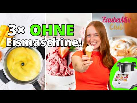 🍧 Eis selber machen OHNE Eismaschine, die 3 BESTEN Rezepte | Monsieur Cuisine Rezept