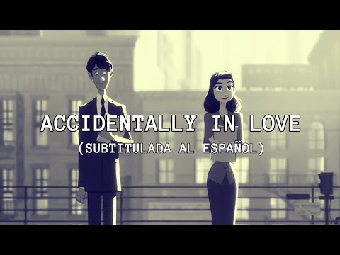 Accidentally in love (subtitulada al español) | Counting Crows | Paperman Animation