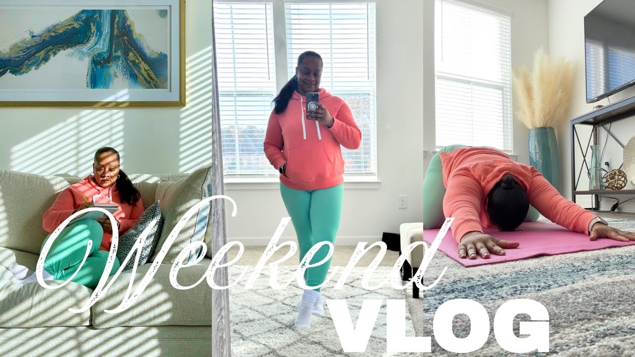 Vlog | yoga unlocked something I didn’t expect + the perfect weekend ...