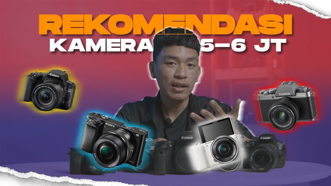 REKOMENDASI KAMERA 5 JUTA !!! NO 3 Paling worth it - YouTube