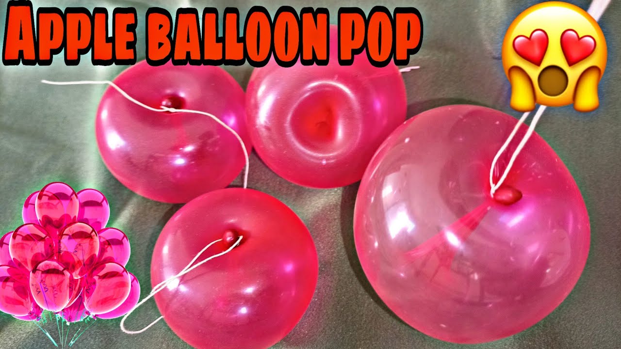 Apple balloons pop OMG Apple balloon pumping !!! - YouTube