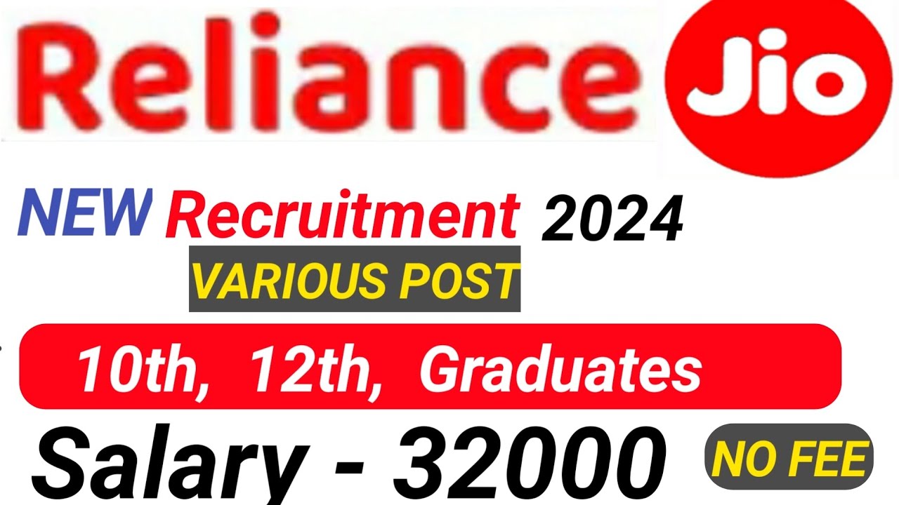 Reliance Jio Recruitment 2024 | Reliance Jio Work From Home Job ...