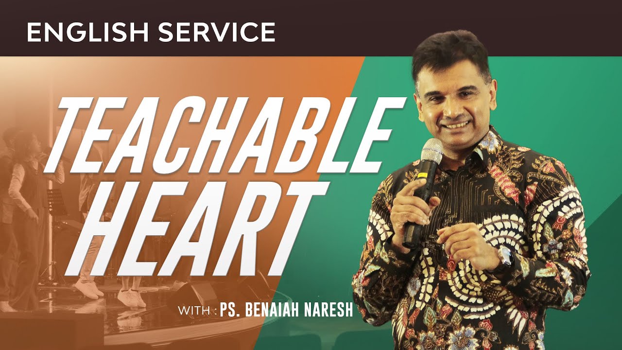 English Service | Teachable Heart - Ps. Benaiah Naresh (Official GMS ...