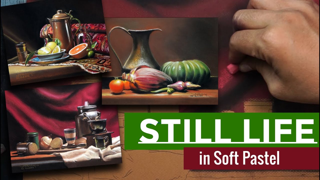PASTEL Still Life l Time-lapse of Process - YouTube