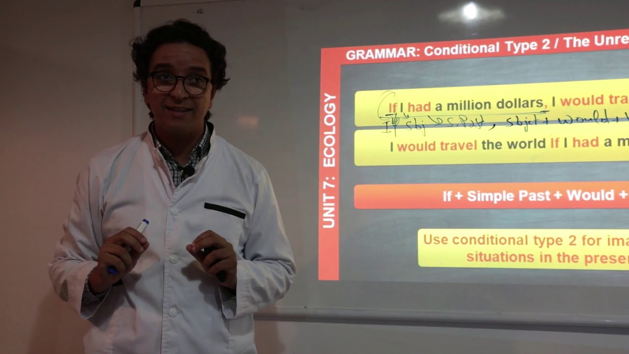 1BAC Anglais UNIT 7 CONDITIONAL TYPE 2 - YouTube