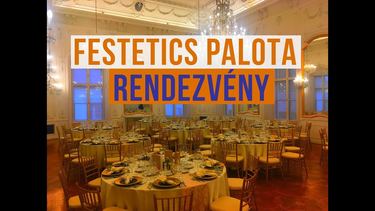 Festetics Palota Rendezvény Budapest / www.lagzim.hu - YouTube