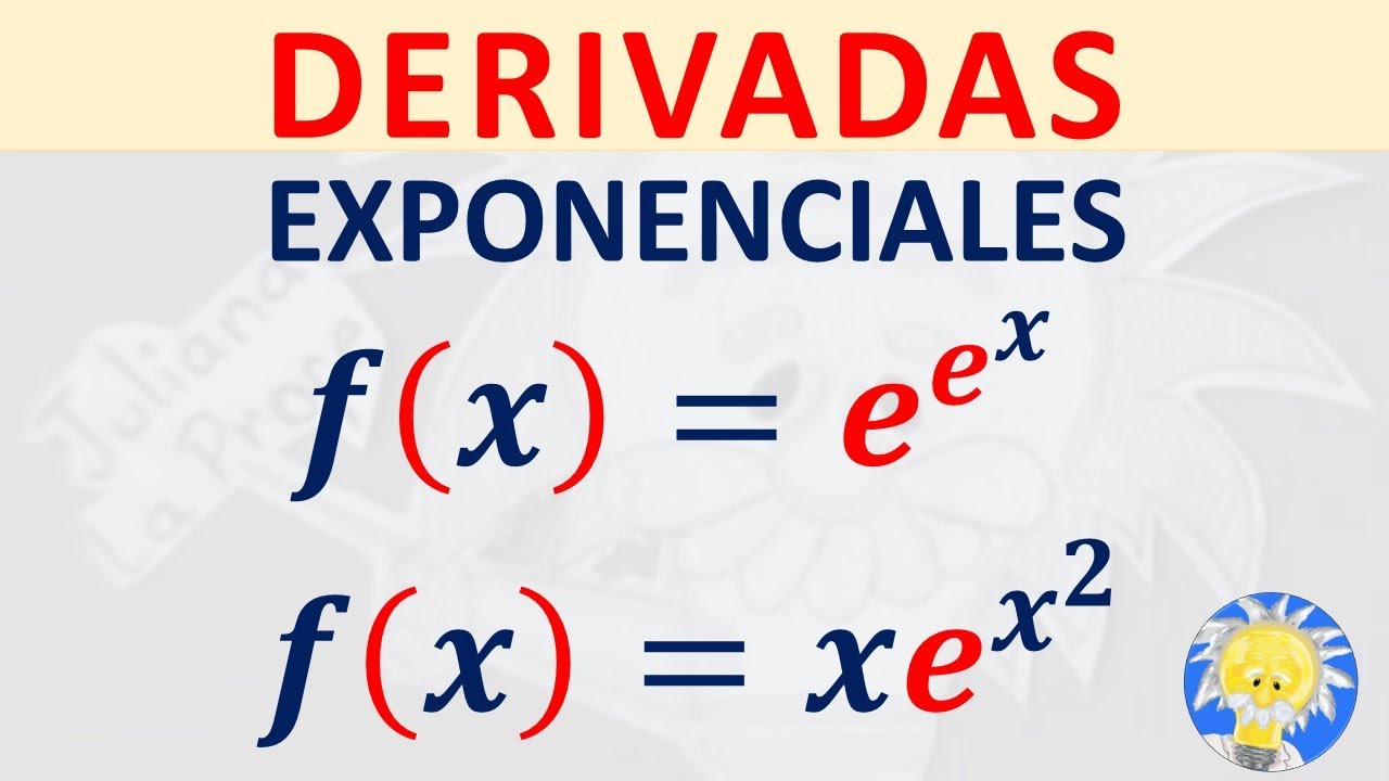 📕 DERIVADAS EXPONENCIALES | Juliana la Profe - YouTube